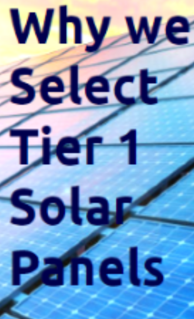 Why we Select Tier 1 Solar Panels - gksgs.co.in